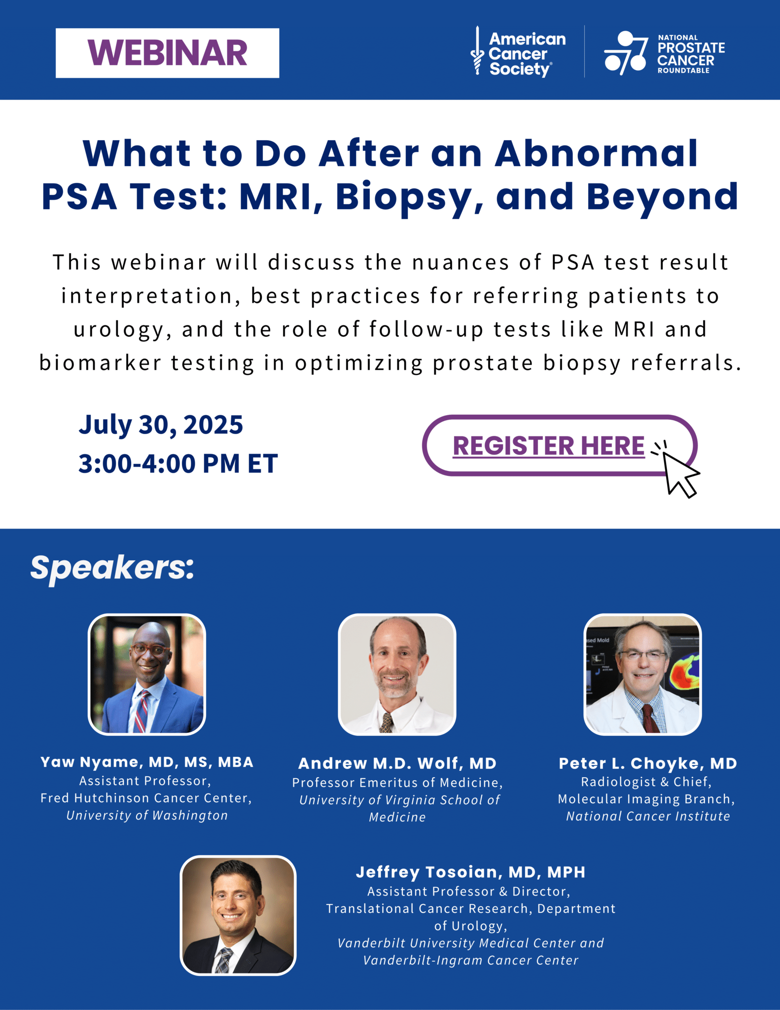 Webinar: What to Do After an Abnormal PSA Test: MRI, Biopsy, and Beyond ...